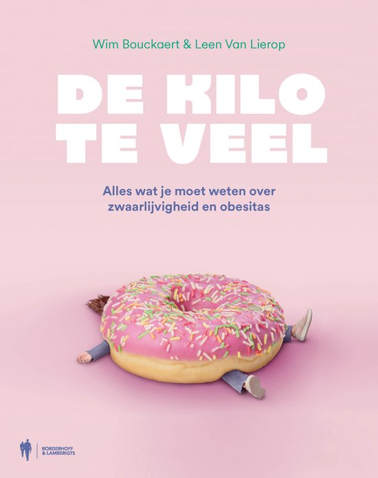 De kilo te veel, Wim Bouckaert | 9789464778618 | Boeken | bol