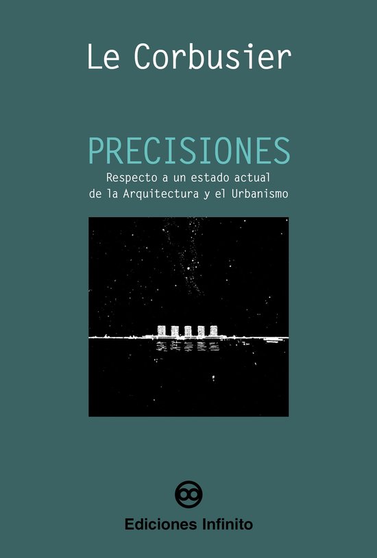 Precisiones (ebook), Le Corbusier | 9789873970320 | Boeken | bol