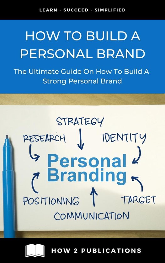 How To Build A Personal Brand – The Ultimate Guide On How To Build A ...