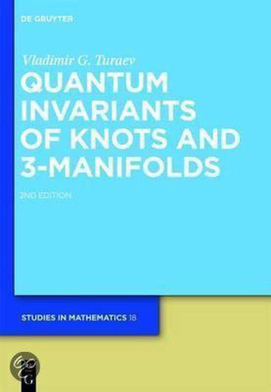 Quantum Invariants of Knots and 3-Manifolds | Dvd's | bol.com