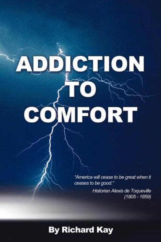 Addiction to Comfort, Richard Kay | 9781477203613 | Boeken | bol