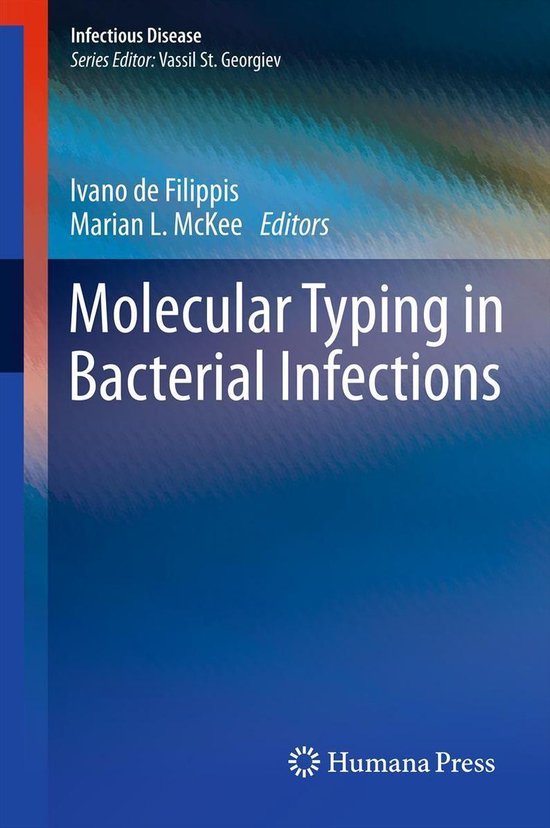 Infectious Disease - Molecular Typing in Bacterial Infections (ebook) | 9781627031851... | bol