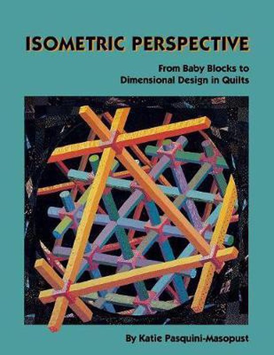 Isometric Perspective. from Baby Blocks to Dimensional Design in Quilts ...