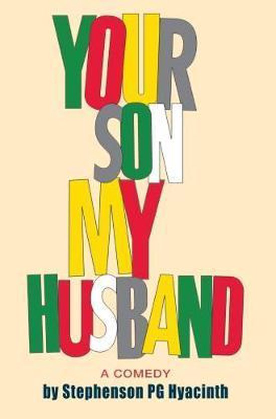 Your Son My Husband | 9781999776817 | Stephenson Hyacinth | Boeken ...