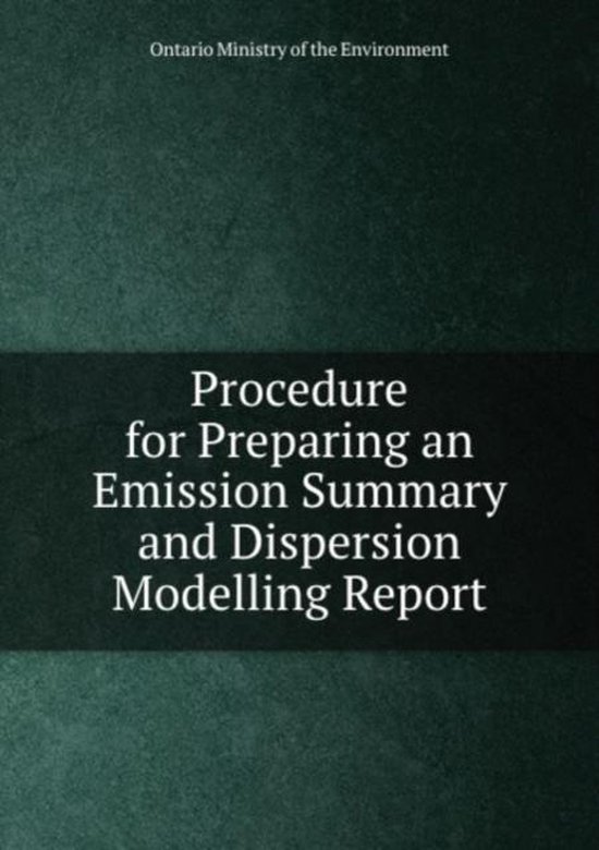 Procedure for Preparing an Emission Summary and Dispersion Modelling ...