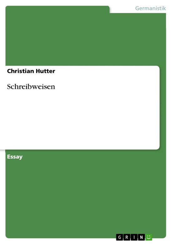 Schreibweisen (ebook), Christian Hutter | 9783638549073 | Boeken | bol.com