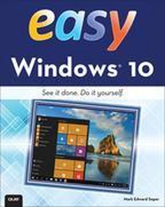 Easy Windows 10 (ebook), Mark Edward Soper | 9780134077673 | Boeken ...