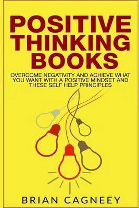 Positive Thinking Books, Brian Cagneey | 9781541239012 | Boeken | bol.com