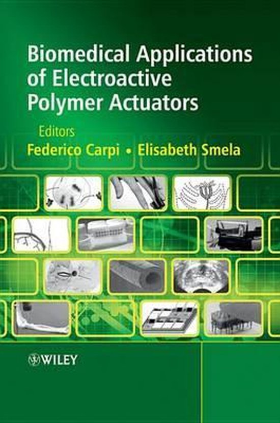 Biomedical Applications of Electroactive Polymer Actuators (ebook), F. Carpi |... | bol.com