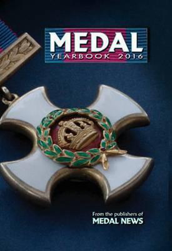 Medal Yearbook, John Mussell | 9781908828248 | Boeken | bol.com
