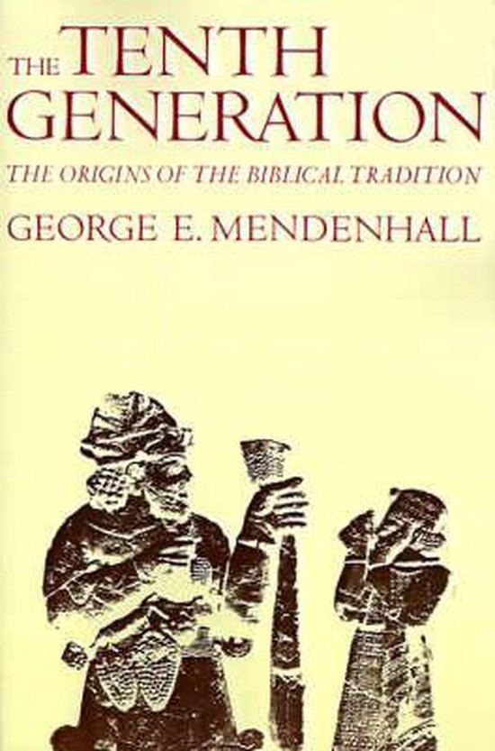 Tenth Generation | 9780801816543 | George E. Mendenhall | Boeken | bol
