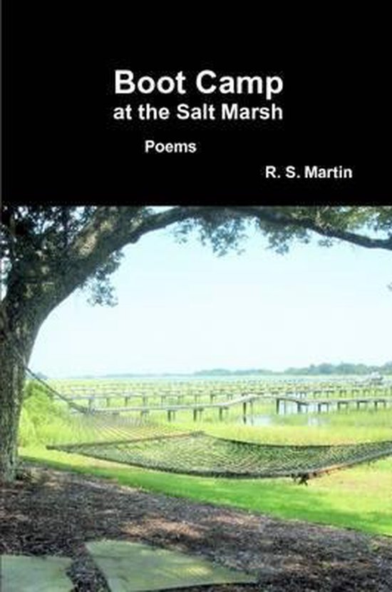 Boot Camp at the Salt Marsh, R. S. Martin | 9780557097364 | Boeken | bol