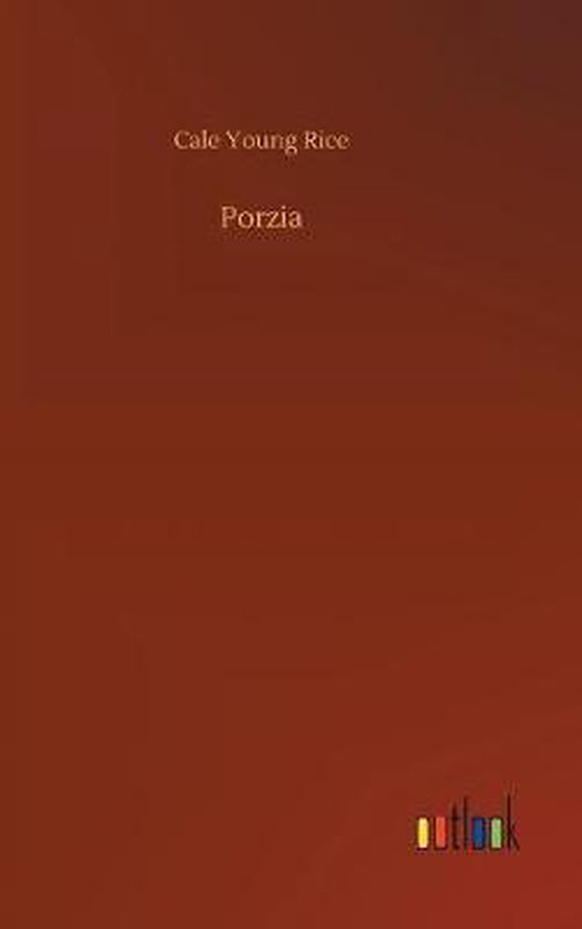 Porzia, Cale Young Rice | 9783732677207 | Boeken | bol.com