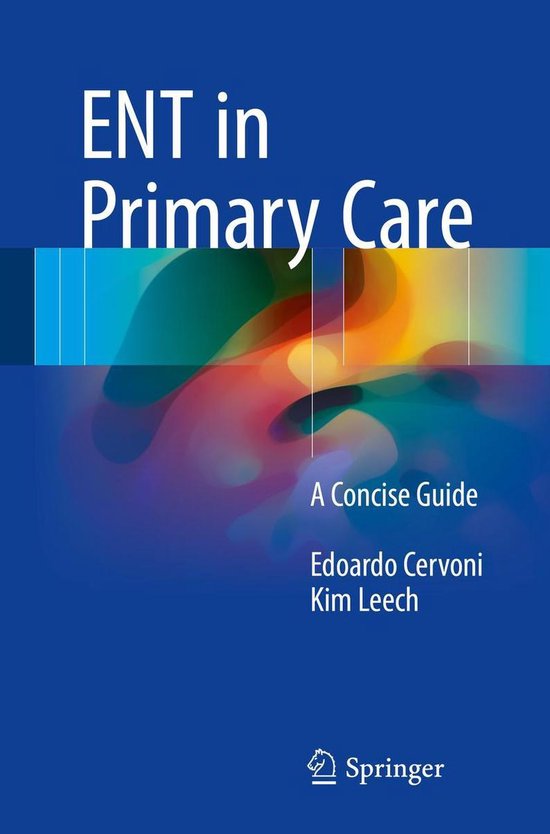 ENT in Primary Care (ebook), Edoardo Cervoni | 9783319519876 | Boeken ...