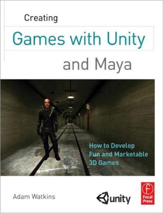 Creating Games With Unity & Maya, Adam Watkins | 9780240818818 | Boeken | bol.com