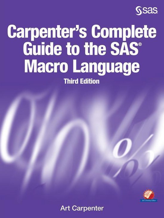 Carpenter's Complete Guide to the SAS Macro Language, Third Edition (ebook), Art... | bol.com