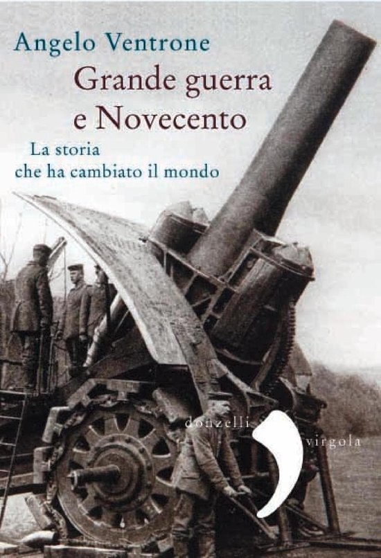 Grande guerra e Novecento (ebook), Angelo Ventrone | 9788868433147 ...