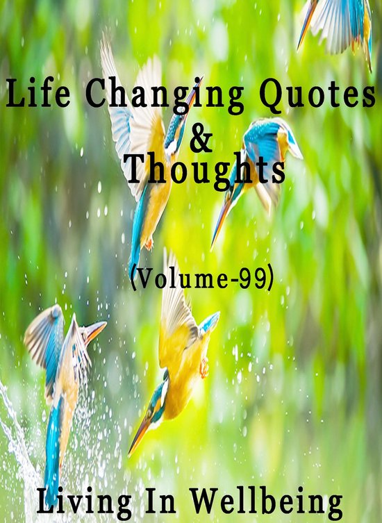 Life Changing Quotes & Thoughts 99 - Life Changing Quotes & Thoughts ...