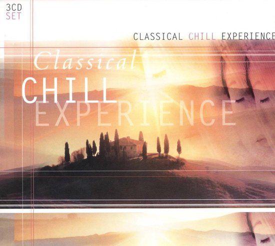 Classical Chill Experience, various artists | CD (album) | Muziek | bol.com