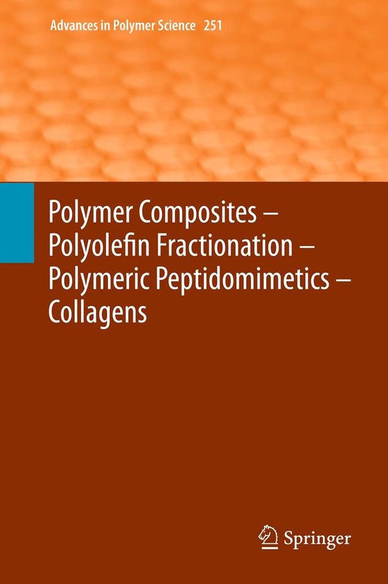 Advances in Polymer Science 251 - Polymer Composites – Polyolefin ...