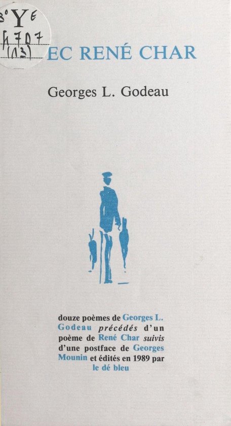 Avec René Char (ebook), Georges Louis Godeau | 9782402127196 | Boeken | bol