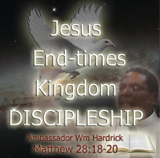 Jesus End-times Kingdom Discipleship (ebook), William Hardrick ...