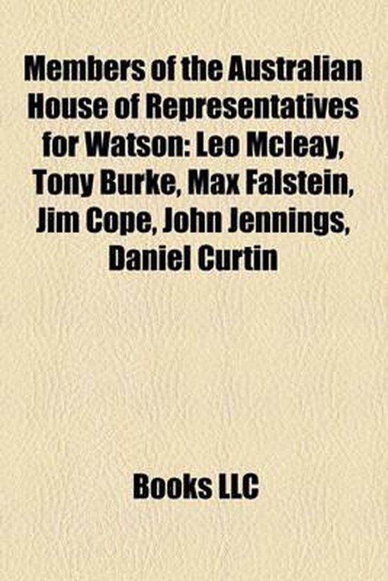Members of the Australian House of Representatives for Watson, Not ...