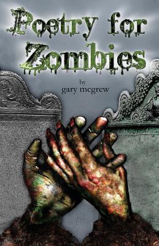 Poetry for Zombies, Gary Mcgrew | 9781497577893 | Boeken | bol.com