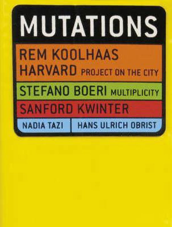 Mutations, Rem Koolhaas | 9788495273512 | Boeken | bol
