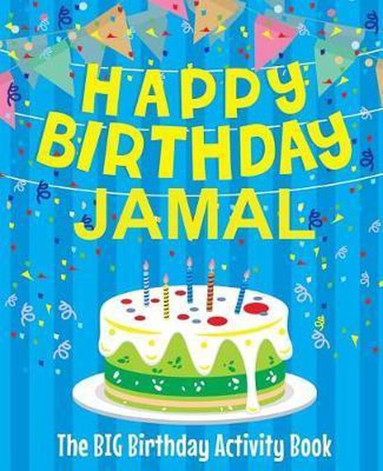 Happy Birthday Jamal - The Big Birthday Activity Book, Birthdaydr ...