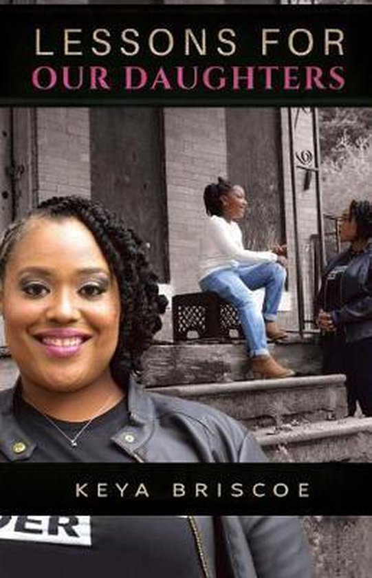 Lessons for Our Daughters, Keya Briscoe | 9780999673621 | Boeken | bol
