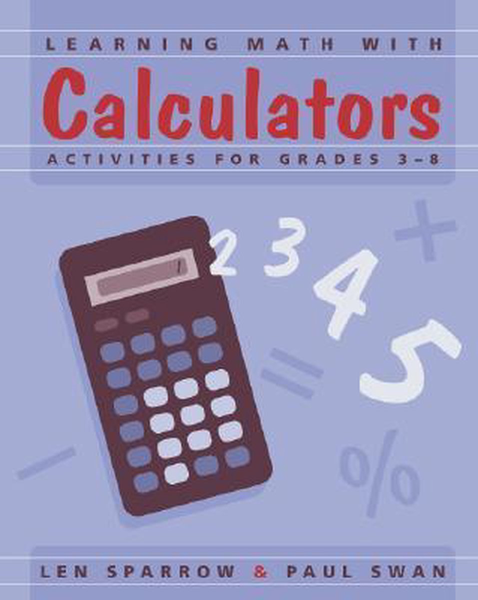 Learning Math with Calculators | 9780941355353 | Len Sparrow | Boeken | bol