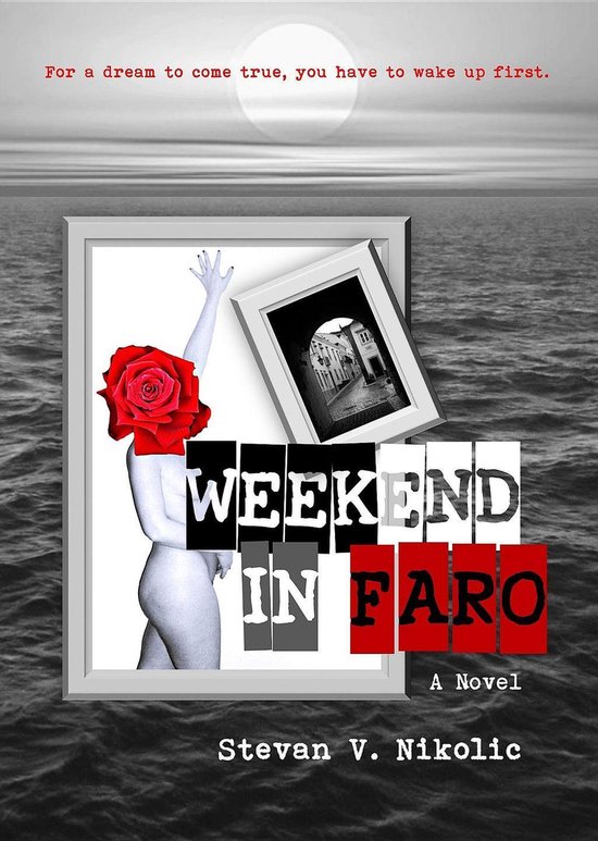 Weekend In Faro (ebook), Stevan V. Nikolic | 9780989696227 | Boeken | bol
