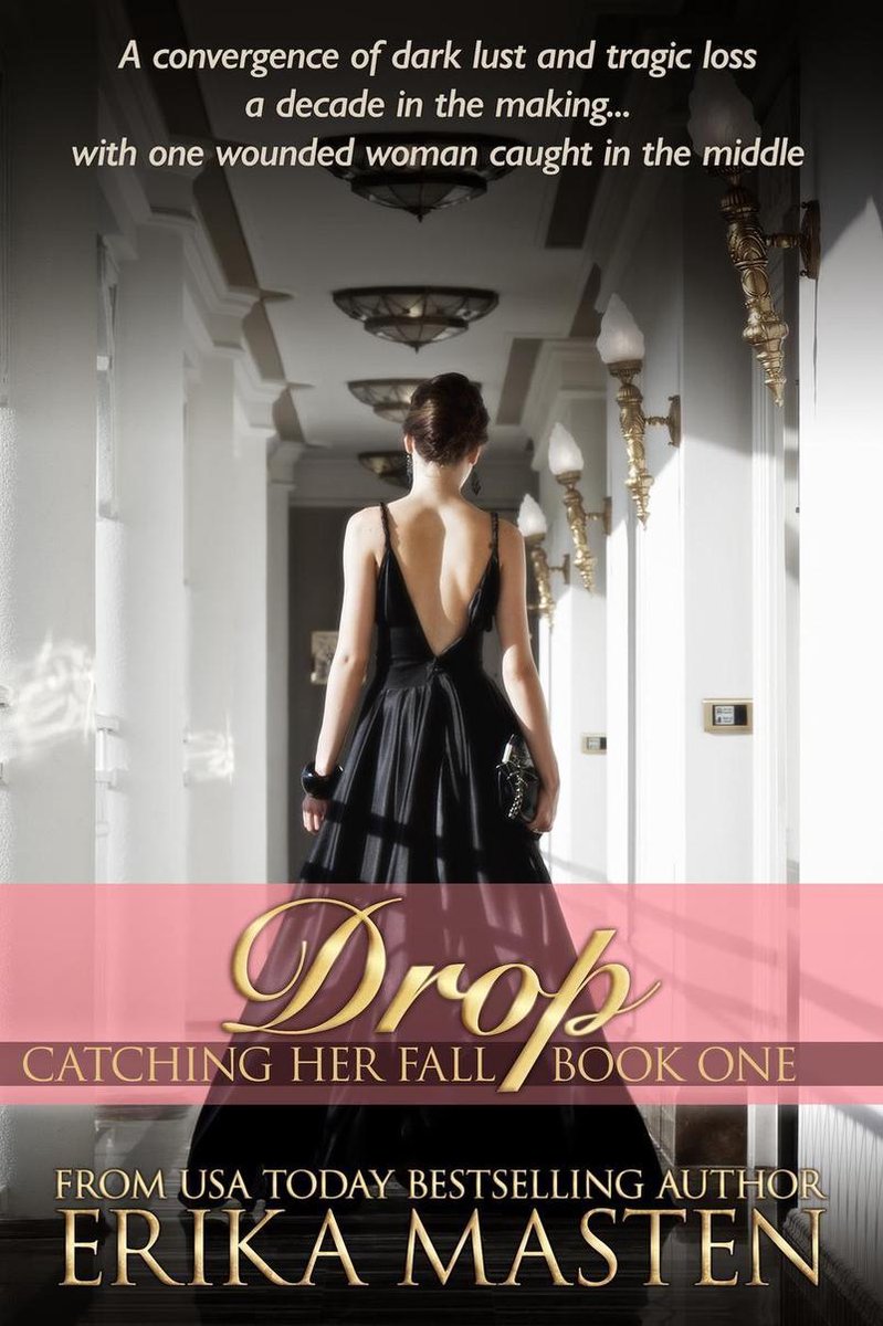 Catching Her Fall 1 - Drop (ebook), Erika Masten | 9781524229399 ...