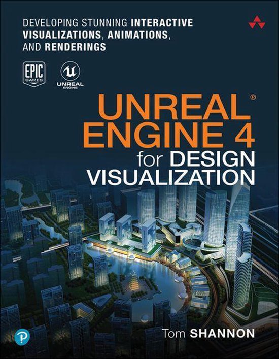 Game Design - Unreal Engine 4 for Design Visualization (ebook), Tom Shannon |... | bol.com