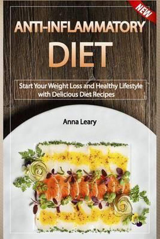 Anti-Inflammatory Diet, Anna Leary | 9781517025632 | Boeken | bol.com