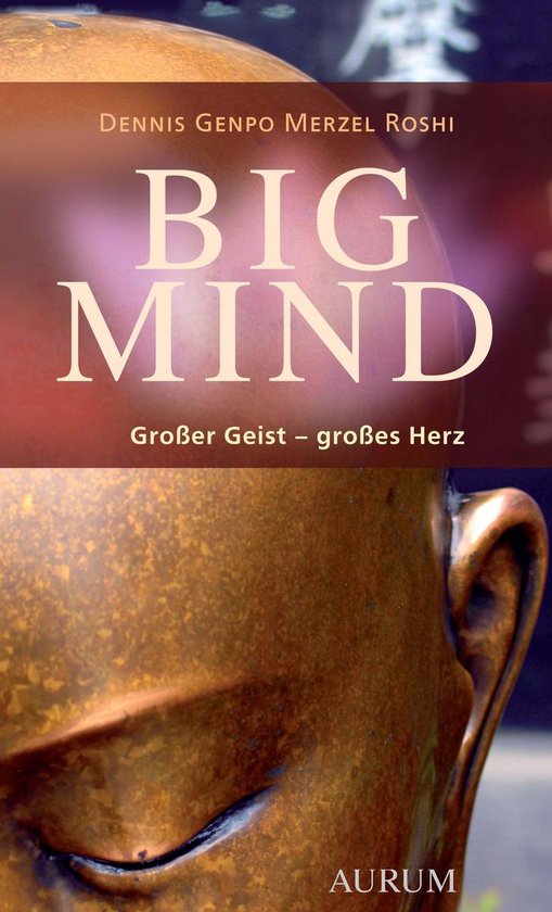 Big Mind (ebook), Dennis Genpo Merzel Roshi | 9783958832848 | Boeken ...