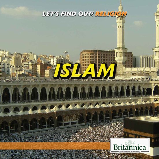 Let's Find Out! Religion - Islam (ebook), Tayyaba Syed | 9781508106692 ...