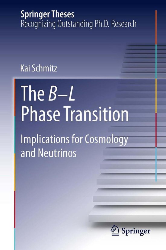 Springer Theses - The B−L Phase Transition (ebook), Kai Schmitz | 9783319009636 | Boeken | bol