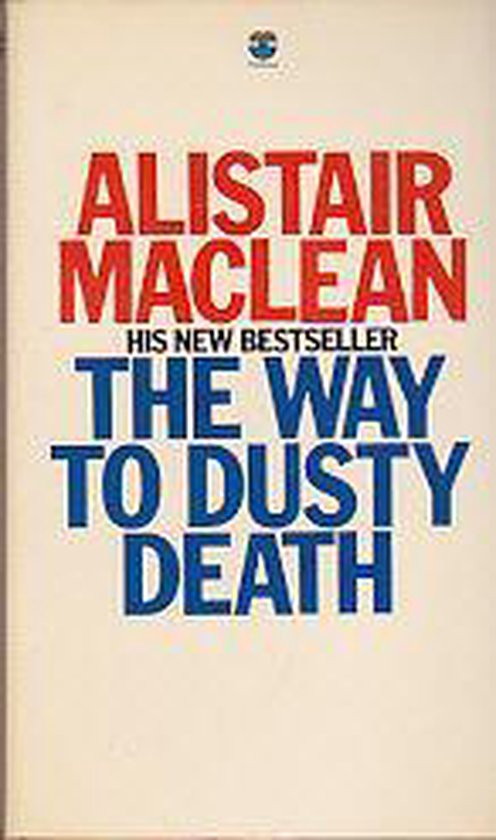 The Way to Dusty Death, MacLean | 9780006135296 | Boeken | bol