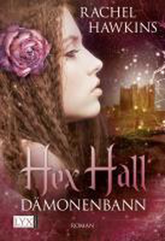 Hex Hall 03. Dämonenbann, Rachel Hawkins | 9783802582417 | Boeken | bol.com