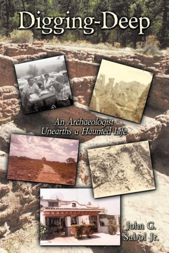 Digging-Deep, John G. Sabol Jr. | 9781449024819 | Boeken | bol