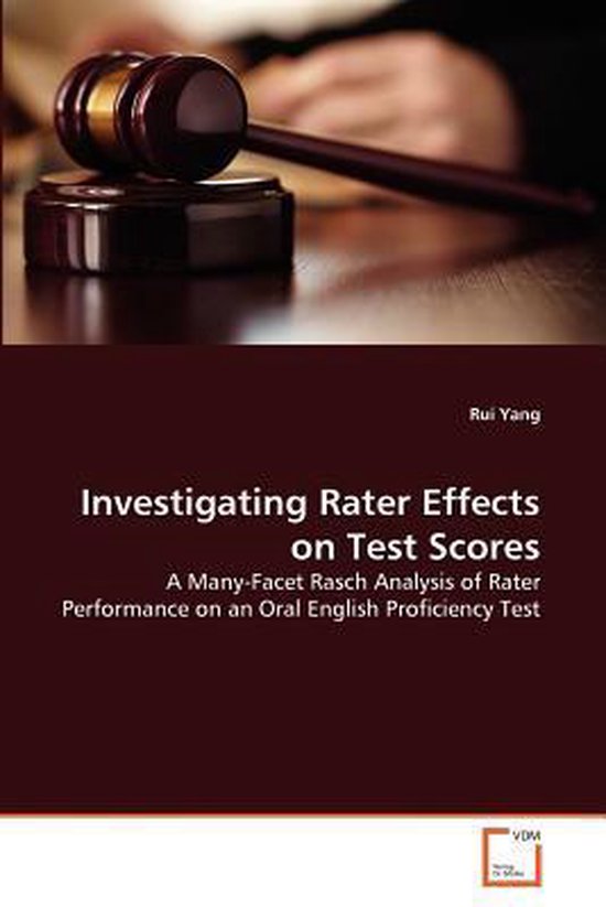 Investigating Rater Effects on Test Scores | 9783639371178 | Rui Yang ...