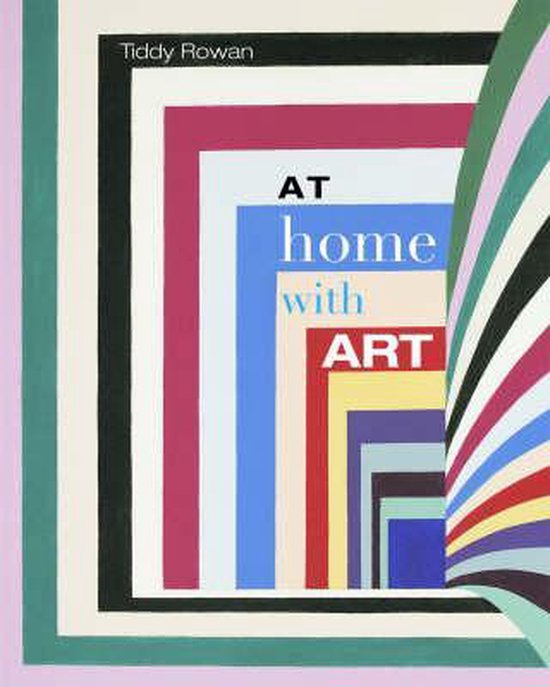 At Home with Art, Tiddy Rowan | 9781844005154 | Boeken | bol.com