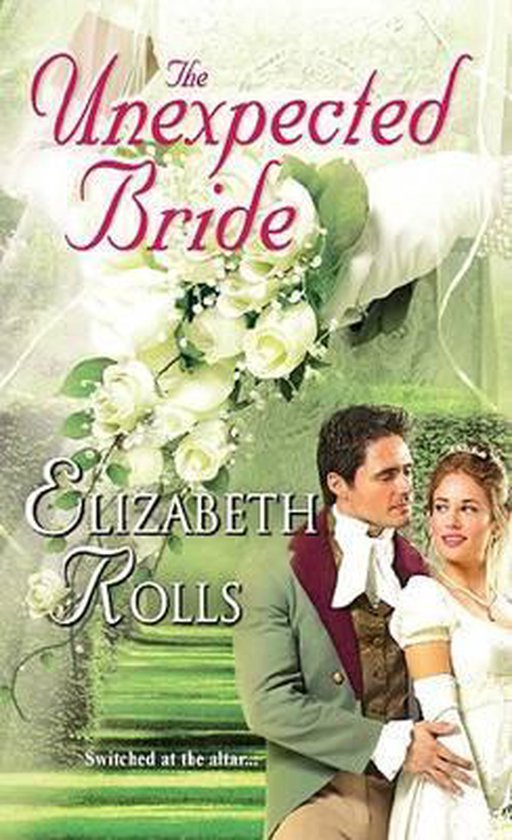 The Unexpected Bride, Elizabeth Rolls | 9780373293292 | Boeken | bol