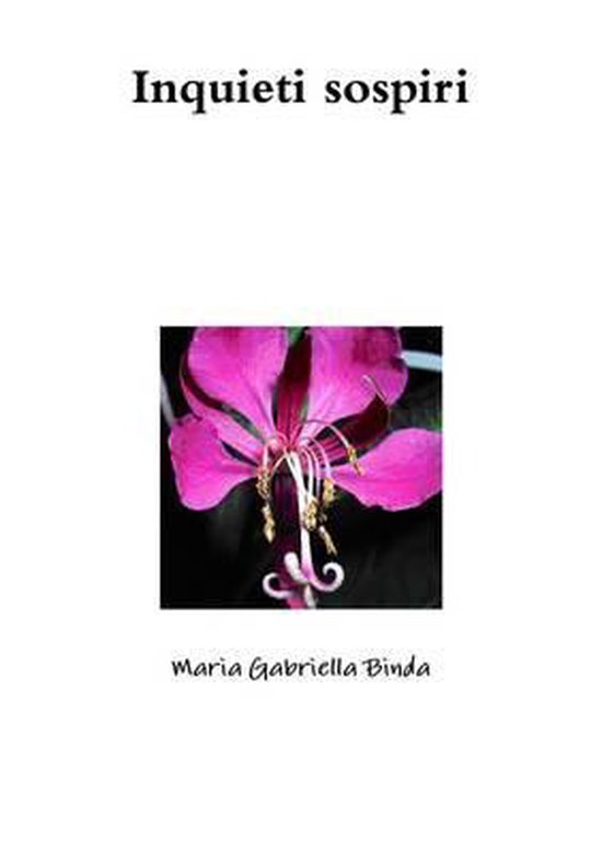 Inquieti Sospiri, Maria Gabriella Binda | 9781291025651 | Boeken | bol