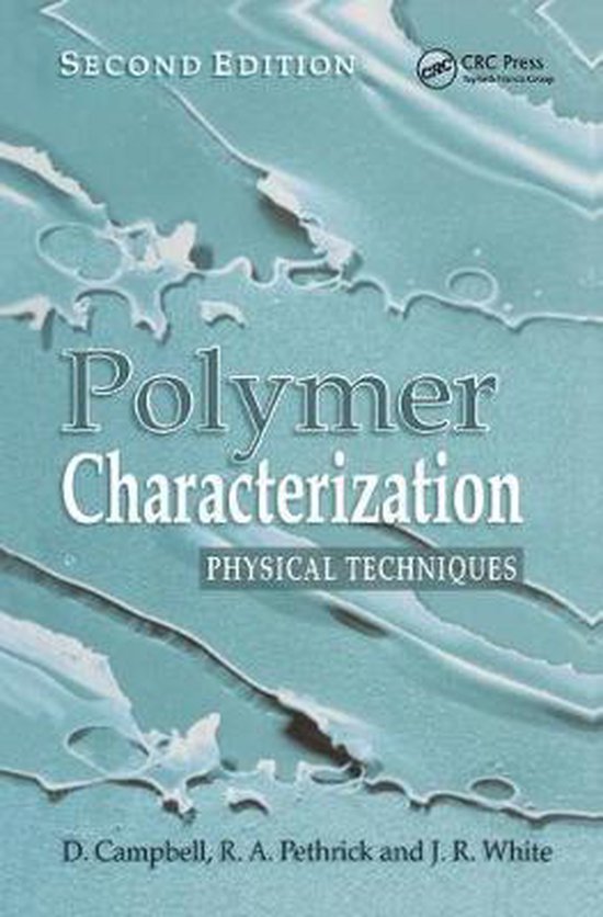 Polymer Characterization, Richard A. Pethrick | 9781138459564 | Boeken ...