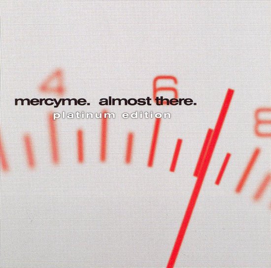 Almost There =platinum Ed, Mercy Me | CD (album) | Muziek | bol