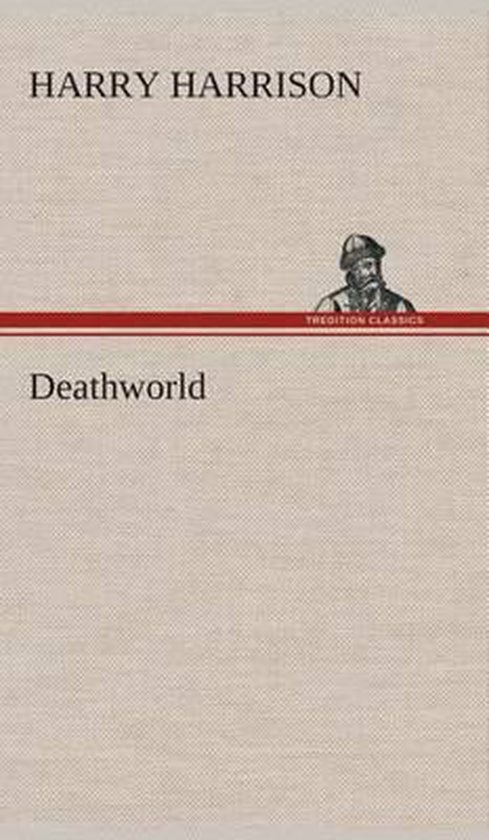 Deathworld, Harry Harrison | 9783849520793 | Boeken | bol.com
