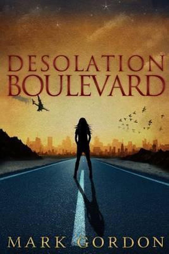 Desolation Boulevard | 9781494884710 | Professor Mark Gordon | Boeken ...
